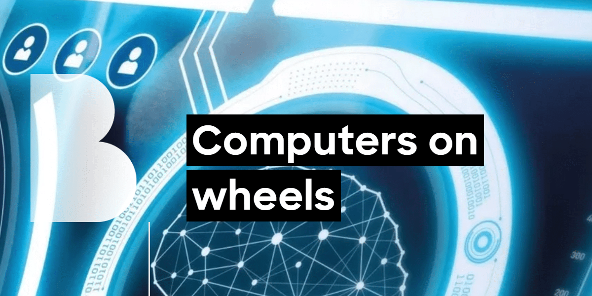 Computers on wheels - Automotive Disruption Radar